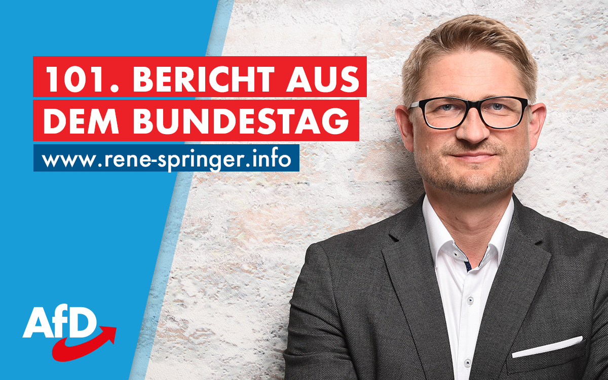 101. Bericht aus dem Bundestag - René Springer
